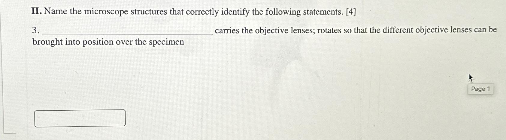 Solved II. ﻿Name the microscope structures that correctly | Chegg.com