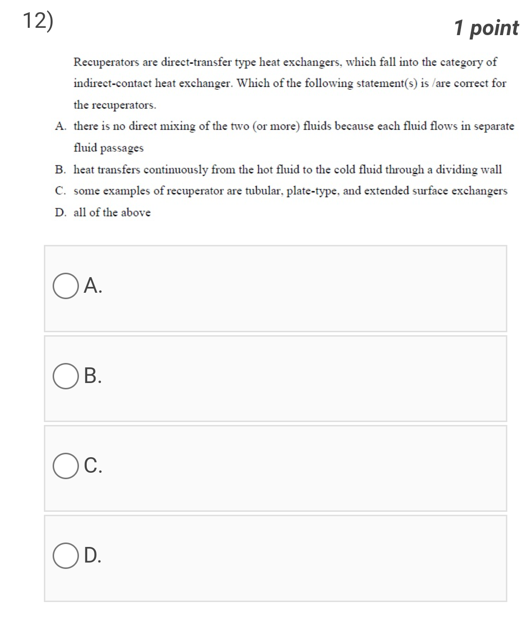 Solved 2) 1 point Recuperators are direct-transfer type heat | Chegg.com