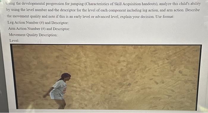Solved Using the developmental progression for jumping | Chegg.com