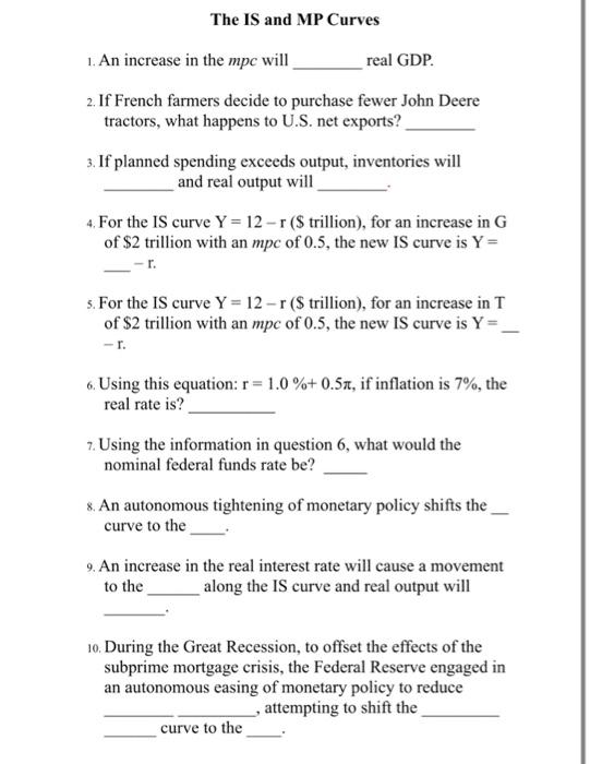 Solved The IS and MP Curves 1. An increase in the mpc will | Chegg.com