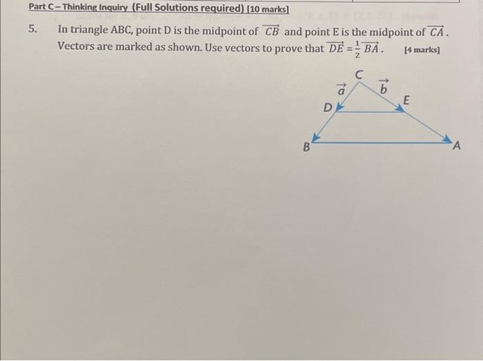Solved 5 In Triangle Abc Point D Is The Midpoint Of Cb And