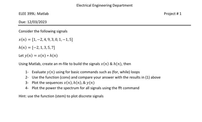 Solved Electrical Engineering Department ELEE 399L: Matlab | Chegg.com