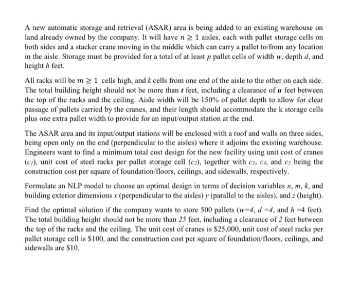 A new automatic storage and retrieval (ASAR) area is | Chegg.com