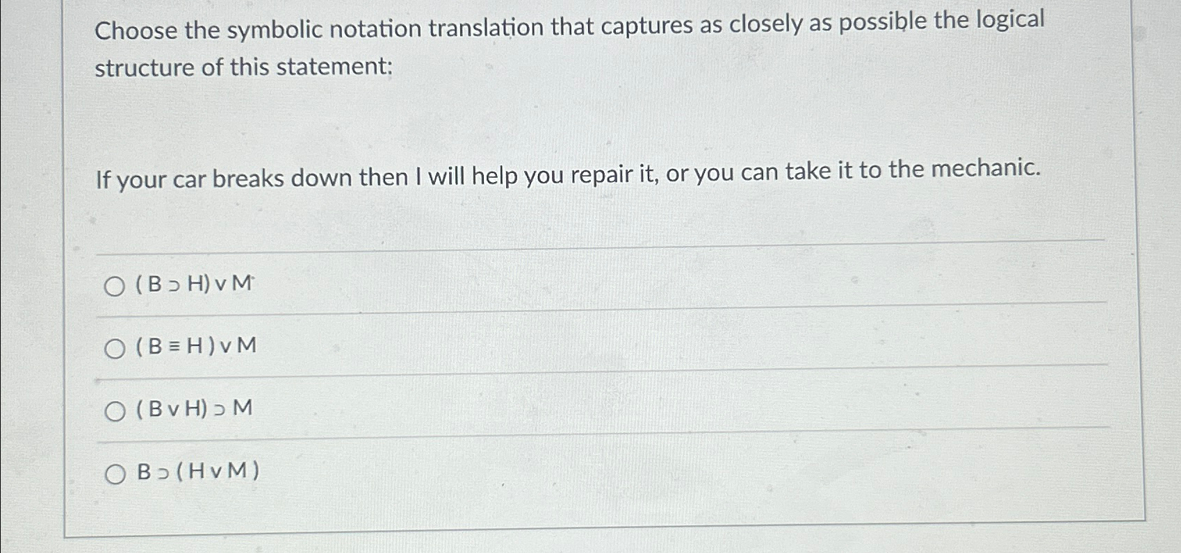 Solved Choose the symbolic notation translation that | Chegg.com