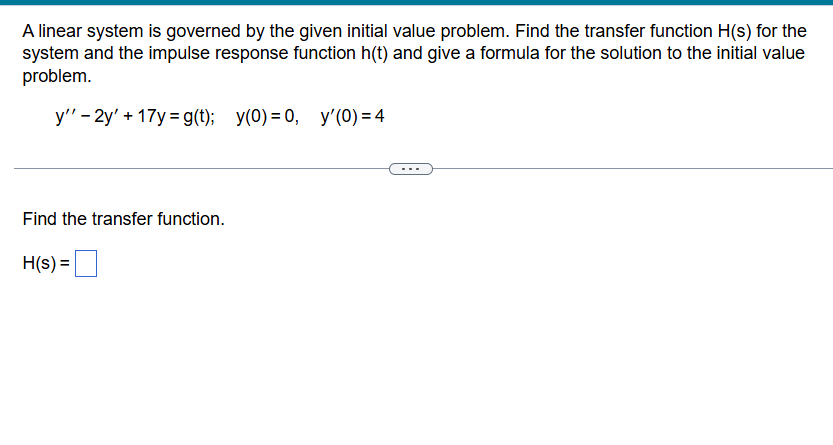 Solved A linear system is governed by the given initial | Chegg.com