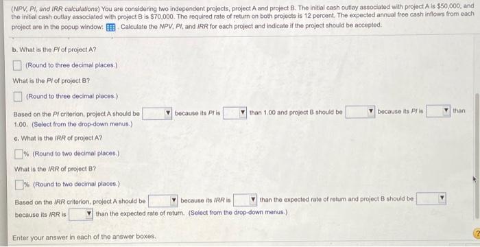 Solved (NPV, PI, and IRR calculations) You are considering | Chegg.com