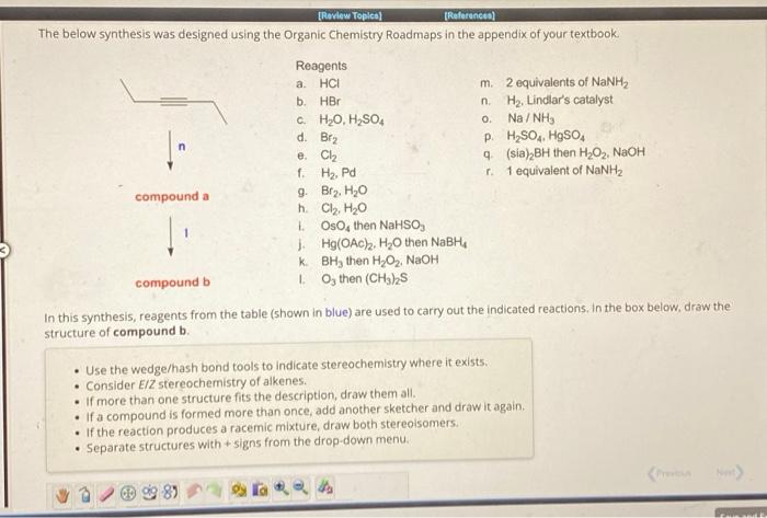 Solved The below synthesis was designed using the Organic | Chegg.com