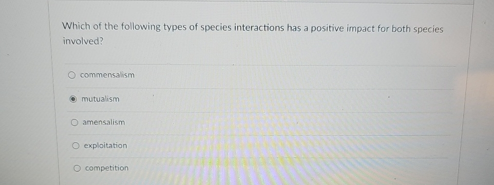 Solved Which of the following types of species interactions | Chegg.com