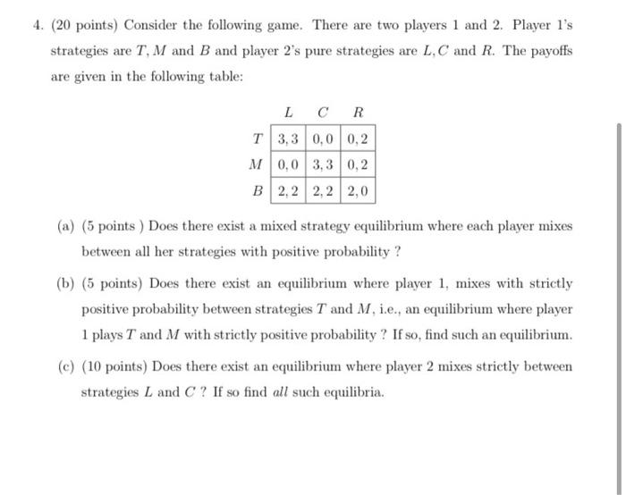 Solved 4 20 Points Consider The Following Game There Are
