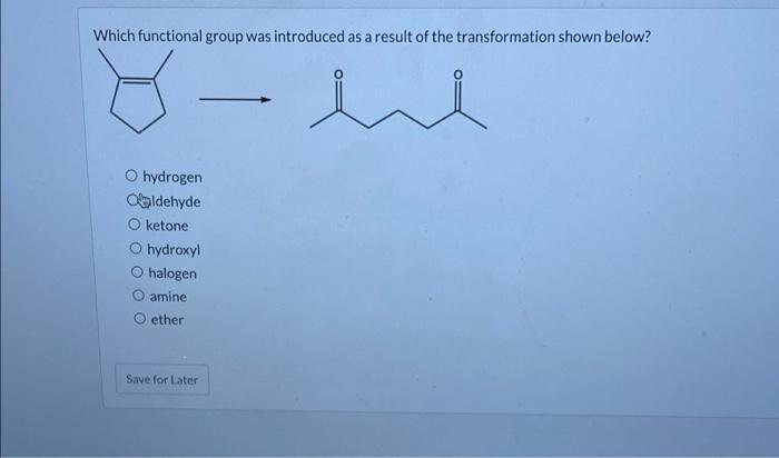 Solved Which functional group was introduced as a result of | Chegg.com