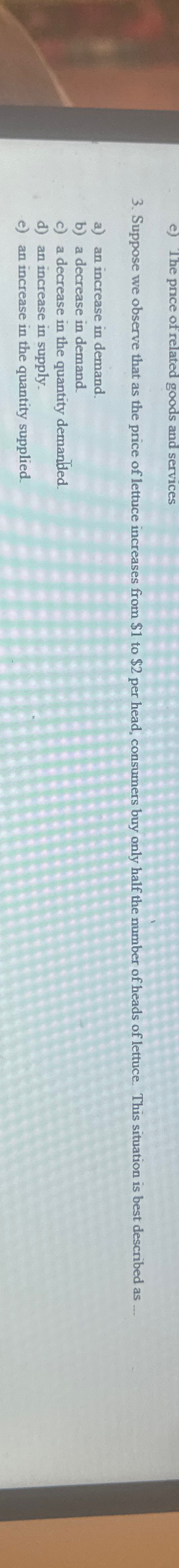 Solved Suppose we observe that as the price of lettuce | Chegg.com