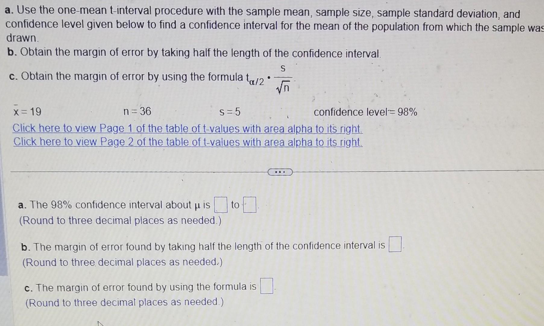 Solved a. Use the one-mean t-interval procedure with the | Chegg.com