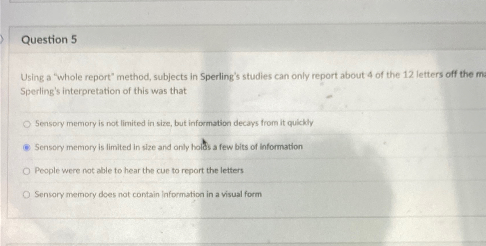 Solved Question 5Using a "whole report" method, subjects in | Chegg.com