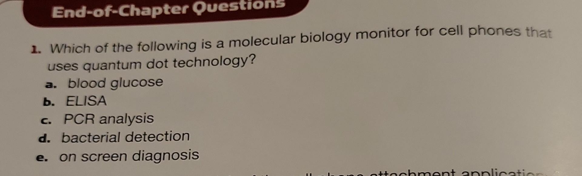 Solved 1. Which of the following is a molecular biology | Chegg.com