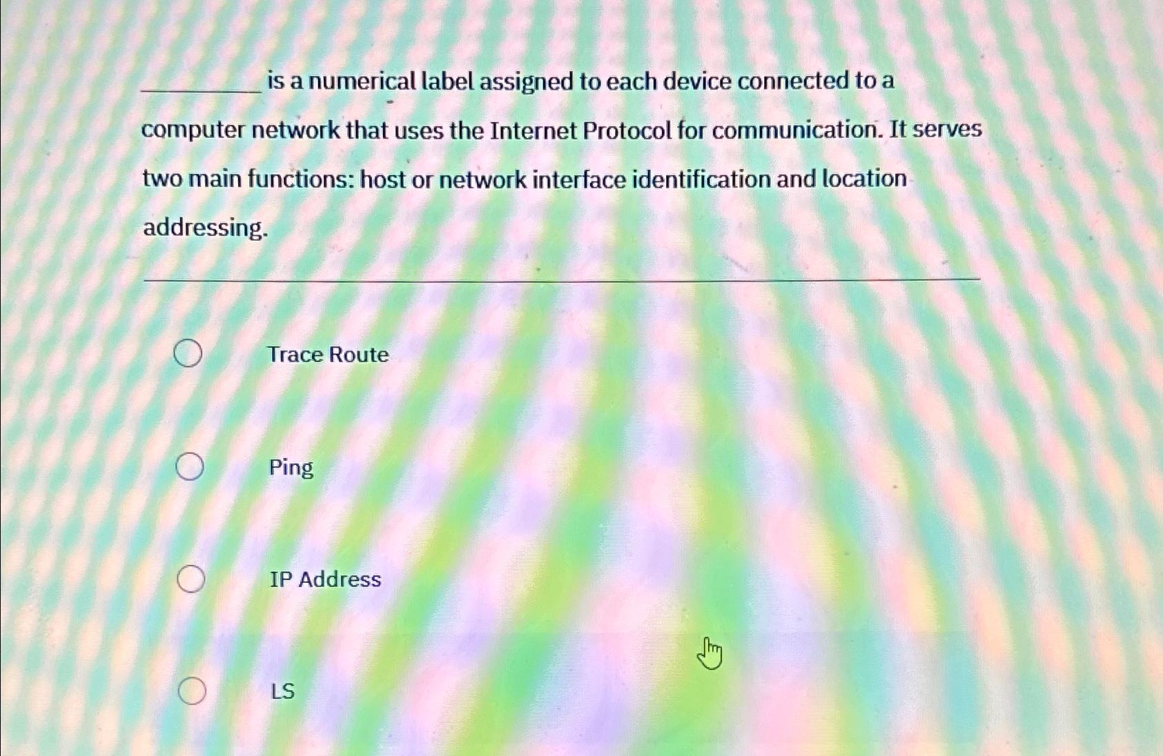 Solved is a numerical label assigned to each device | Chegg.com