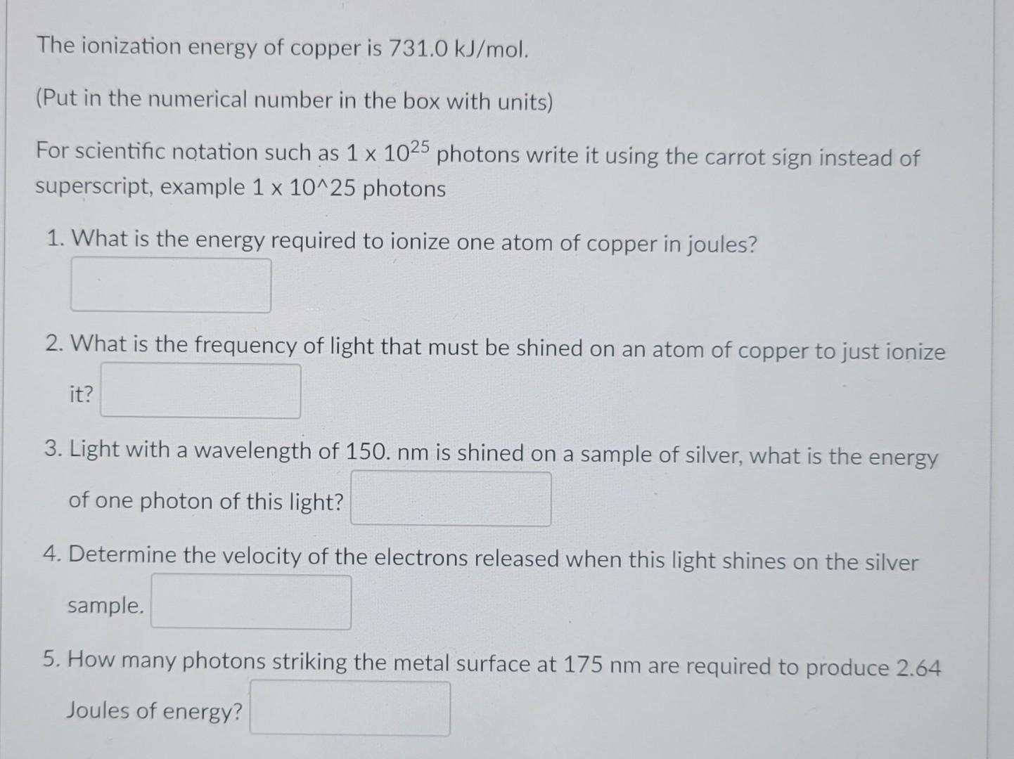 Solved The ionization energy of copper is 731.0 kJ/mol. (Put | Chegg.com
