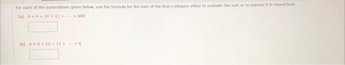 Solved For Each Of The Summations Given Below Use The 