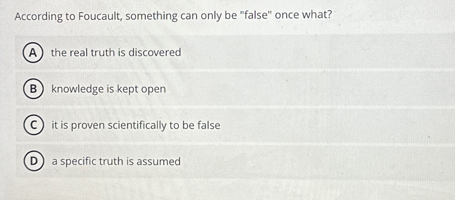 Solved According to Foucault, something can only be "false" | Chegg.com