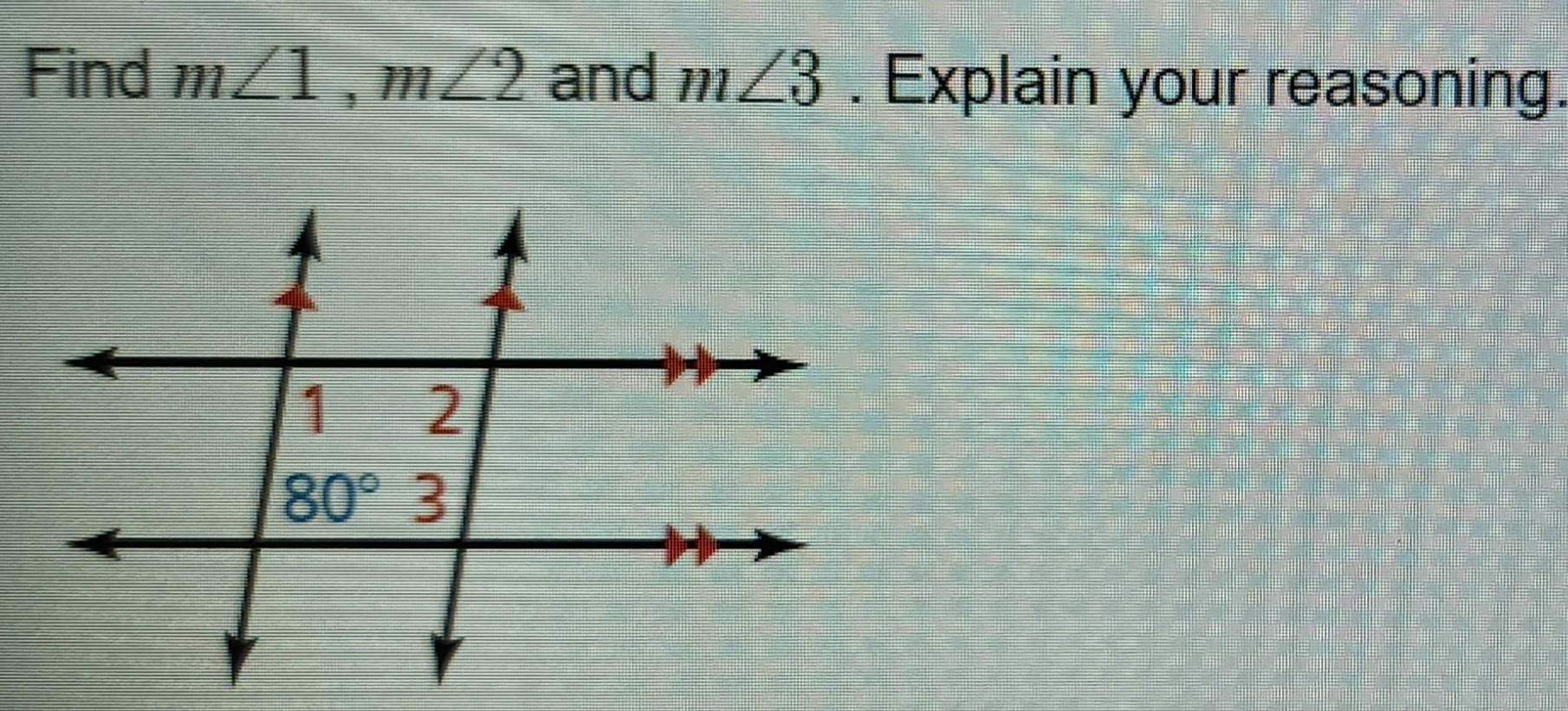 Solved Find m∠1,m∠2 and m∠3. Explain your reasoning | Chegg.com