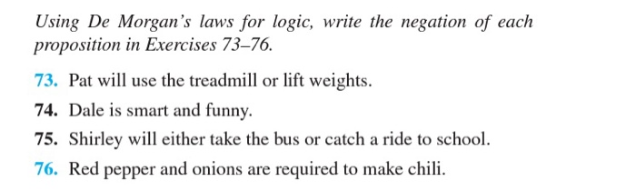Solved Using De Morgan's laws for logic, write the negation | Chegg.com