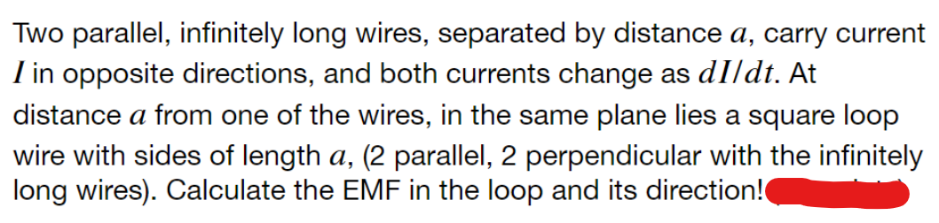 Solved Two parallel, infinitely long wires, separated by | Chegg.com