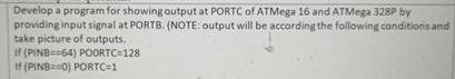 Solved Develop a program for showing output at PORTC of | Chegg.com