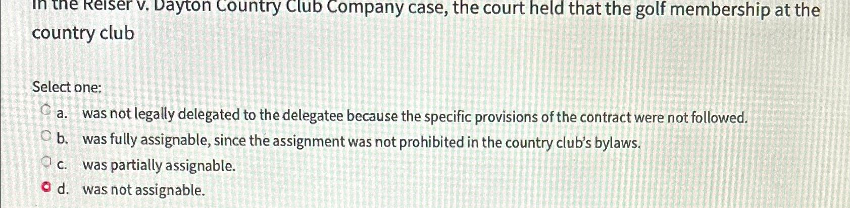 Solved In the REiser v. ﻿Dayton Country Club Company case, | Chegg.com