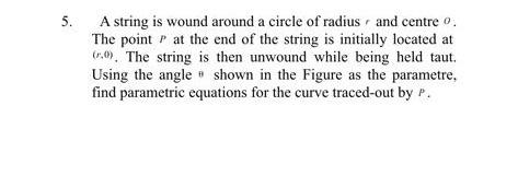 Solved 5. A string is wound around a circle of radius and | Chegg.com
