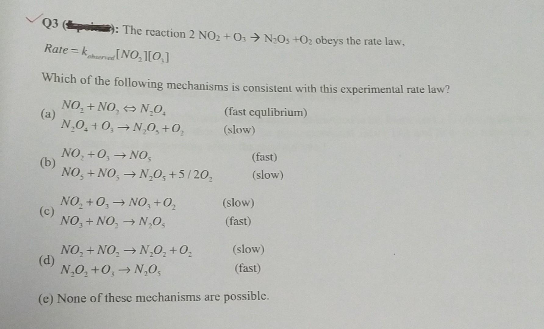 Solved The reaction 2NO2+O3→N2O5+O2 obeys the rate law, Rate | Chegg.com