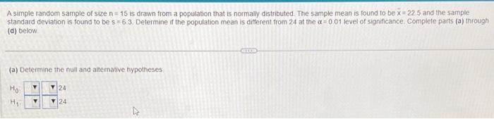 Solved A simple random sample of size n=15 is drawn from a | Chegg.com