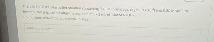Solved There is 500.0 mL of a buffer solution containing | Chegg.com