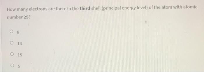 Solved How many electrons are there in the third shell | Chegg.com