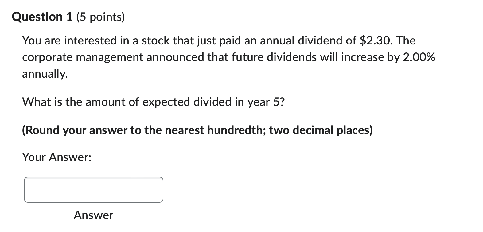 Solved Question 1 (5 ﻿points)You are interested in a stock | Chegg.com