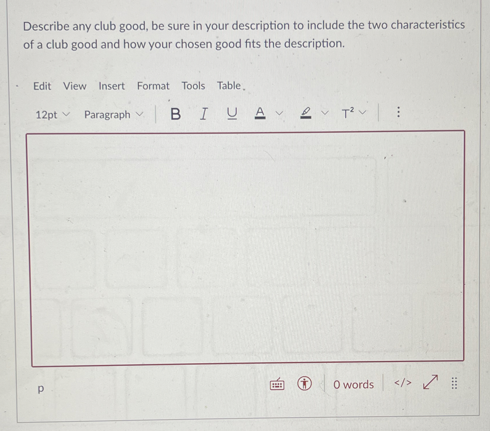 Solved Describe any club good, be sure in your description | Chegg.com