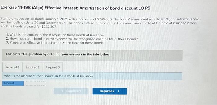 Solved Exercise 14-19B (Algo) Effective Interest: | Chegg.com