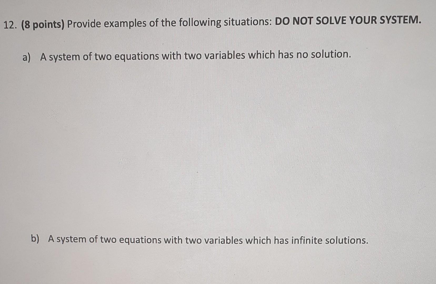 Solved 12. (8 points) Provide examples of the following | Chegg.com