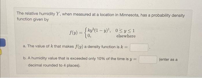 Solved The relative humidity Y, when measured at a location | Chegg.com
