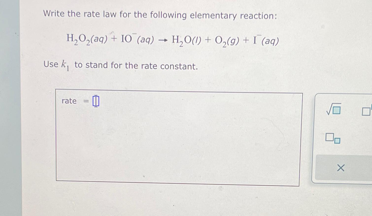 Solved Write the rate law for the following elementary | Chegg.com