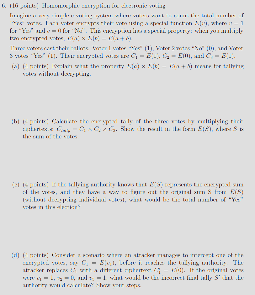 Solved (16 ﻿points) ﻿Homomorphic encryption for electronic | Chegg.com