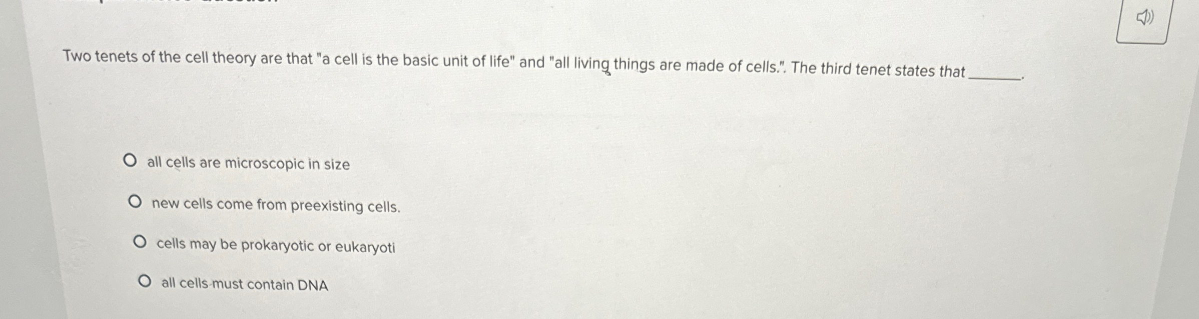 Solved Two tenets of the cell theory are that "a cell is the | Chegg.com