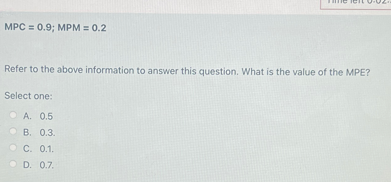 Solved MPC=0.9;MPM=0.2Refer to the above information to | Chegg.com