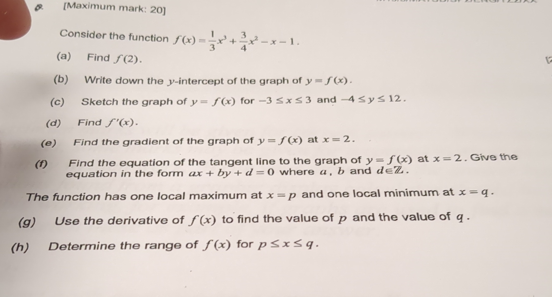 Solved [Maximum mark: 20]Consider the function | Chegg.com