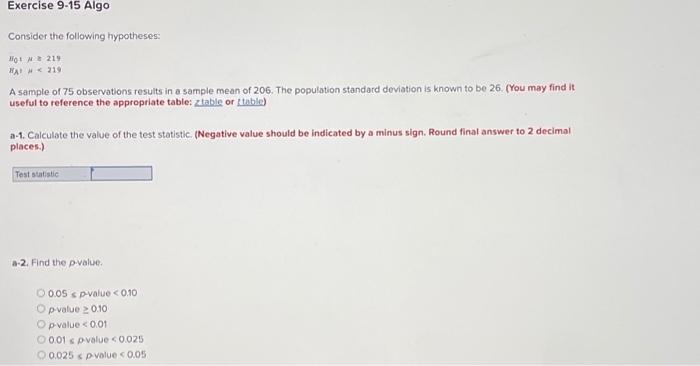 Solved Exercise 9-15 Algo Consider the following hypotheses: | Chegg.com