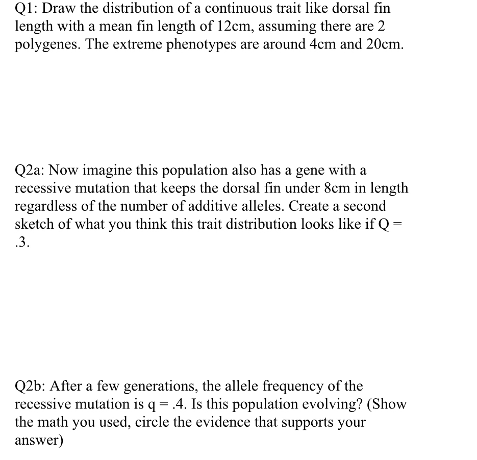 Solved Q1: Draw the distribution of a continuous trait like | Chegg.com