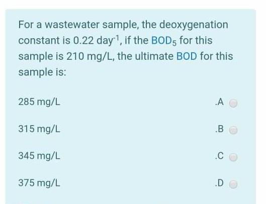 Solved For a wastewater sample, the deoxygenation constant | Chegg.com