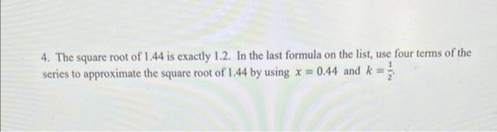 Solved Here is a list of common Maclaurin series (Taylor | Chegg.com