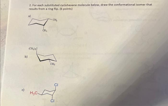 Solved 2. For each substituted cyclohexane molecule below, | Chegg.com