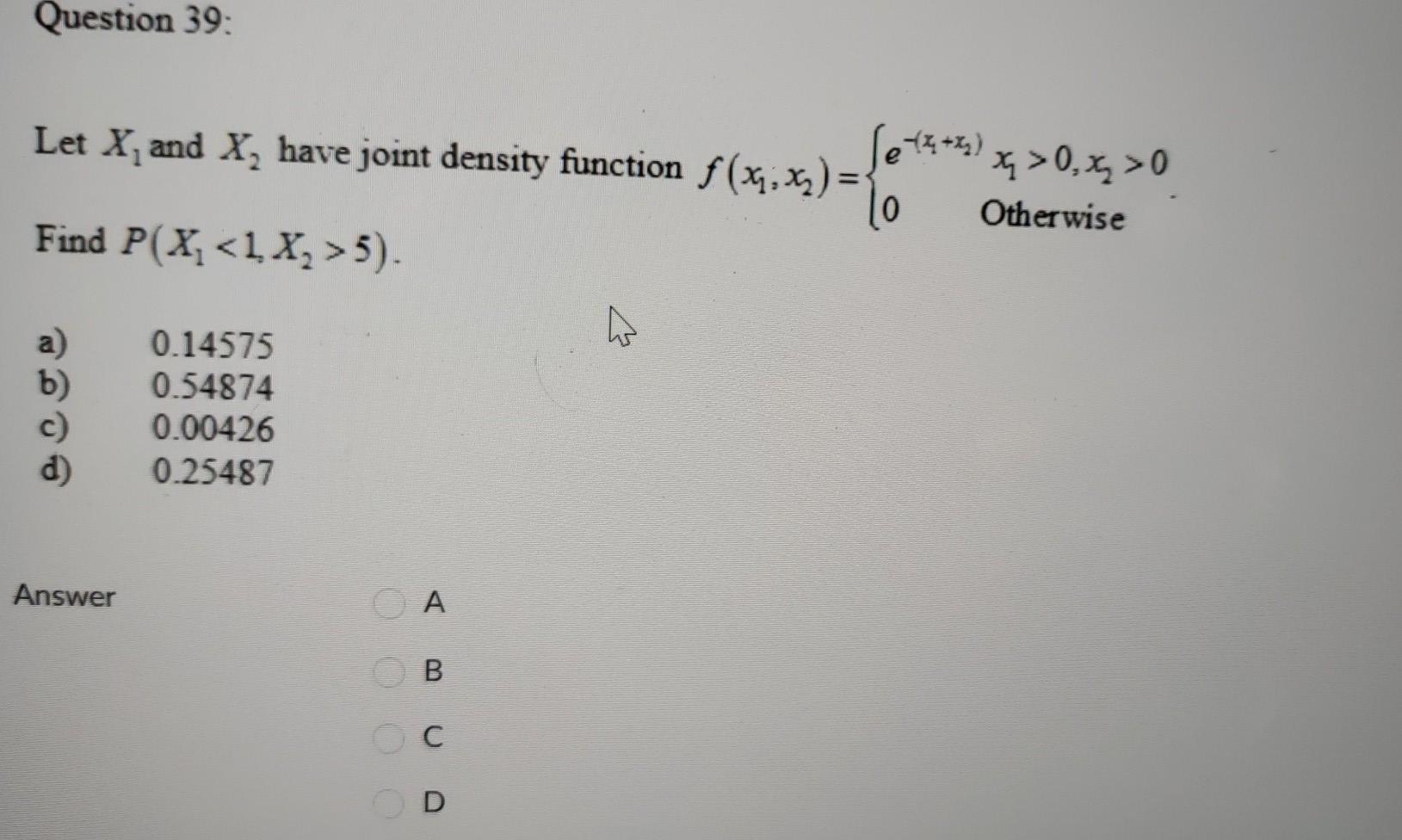Solved Question 39: Let X, and X, have joint density | Chegg.com
