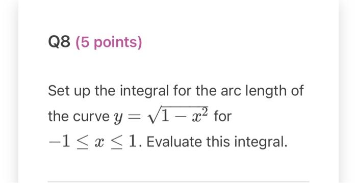 Solved Set up the integral for the arc length of the curve | Chegg.com