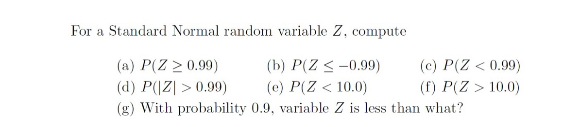 Solved For a Standard Normal random variable Z, | Chegg.com